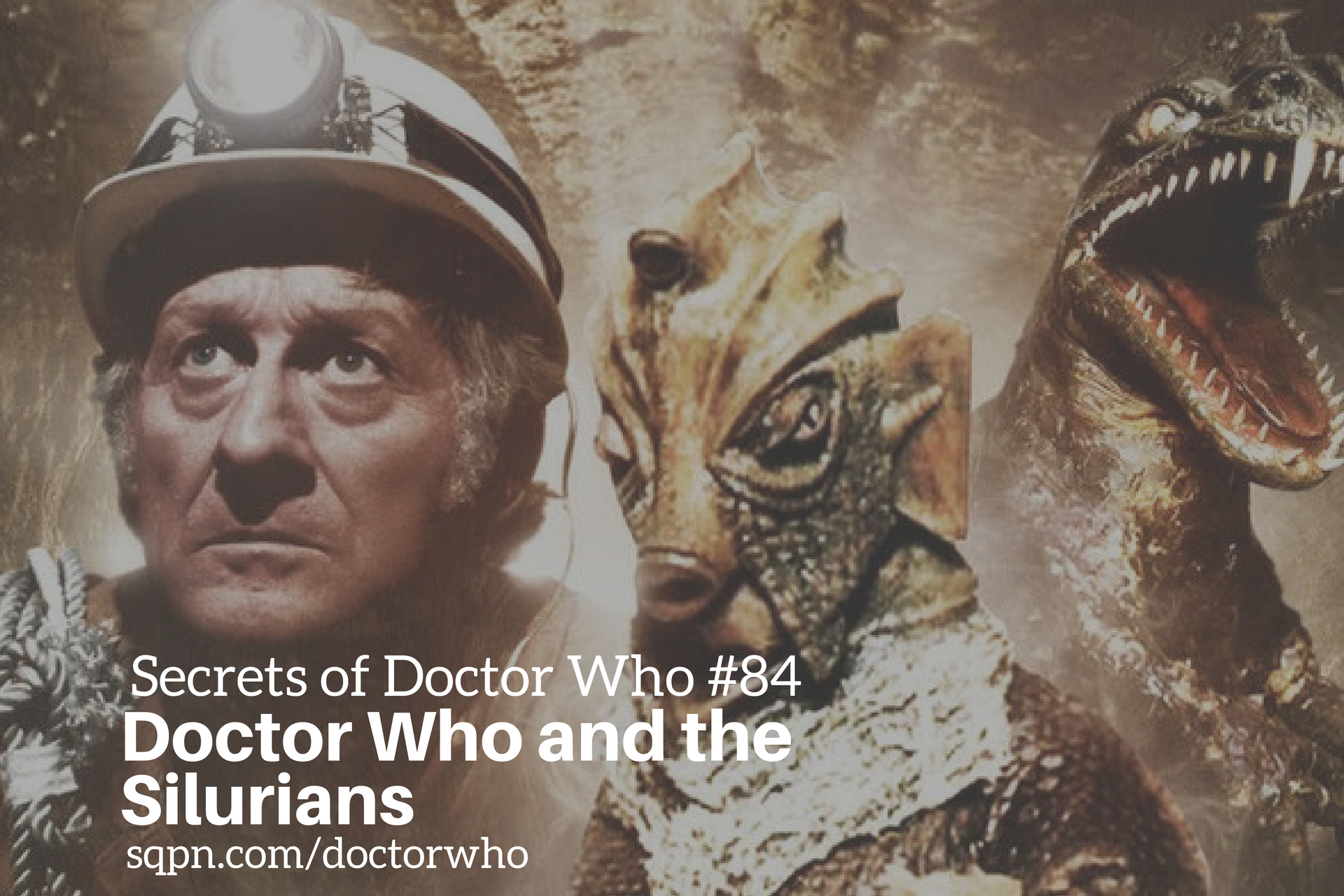 WHO084: Doctor Who and the Silurians